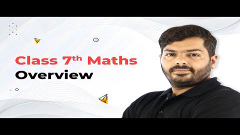 Class 7 Maths - Overview | Showcase